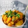 Starch Solution Recipes - Daniel's Plate